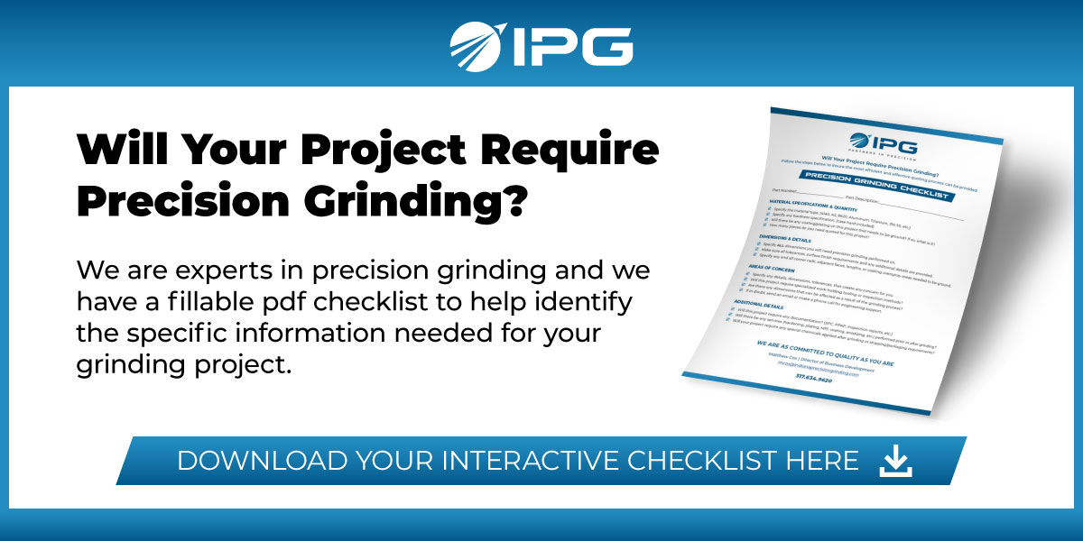 Check out Our Precision Grinding Quote Checklist